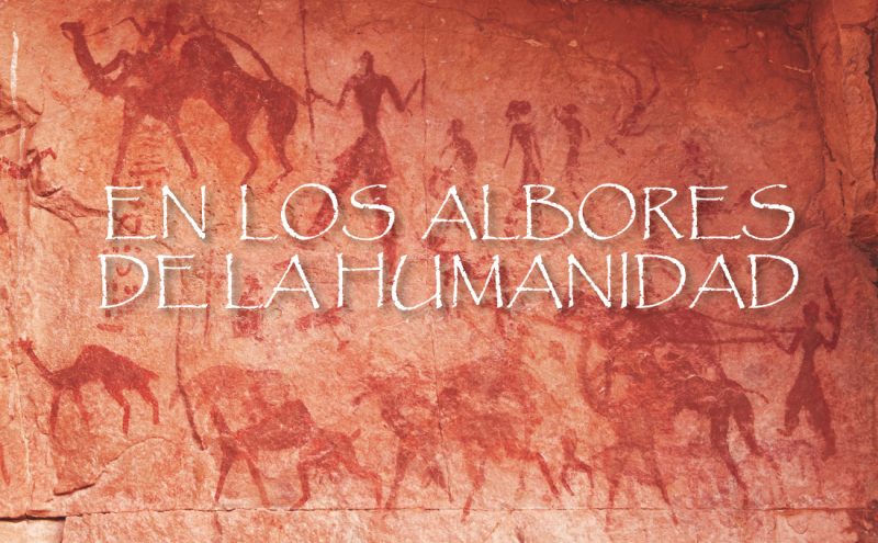 EN LOS ALBORES DE LA HUMANIDAD - EFIC Escuela de Coaching